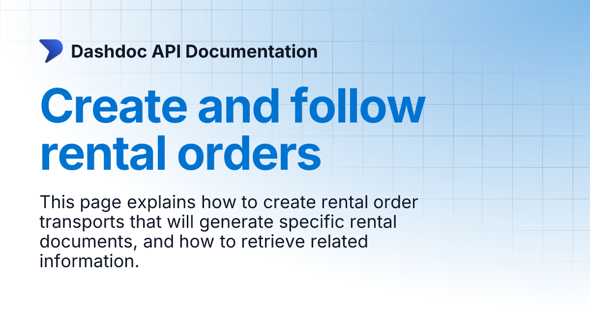 Create and follow rental orders | Dashdoc API Documentation
