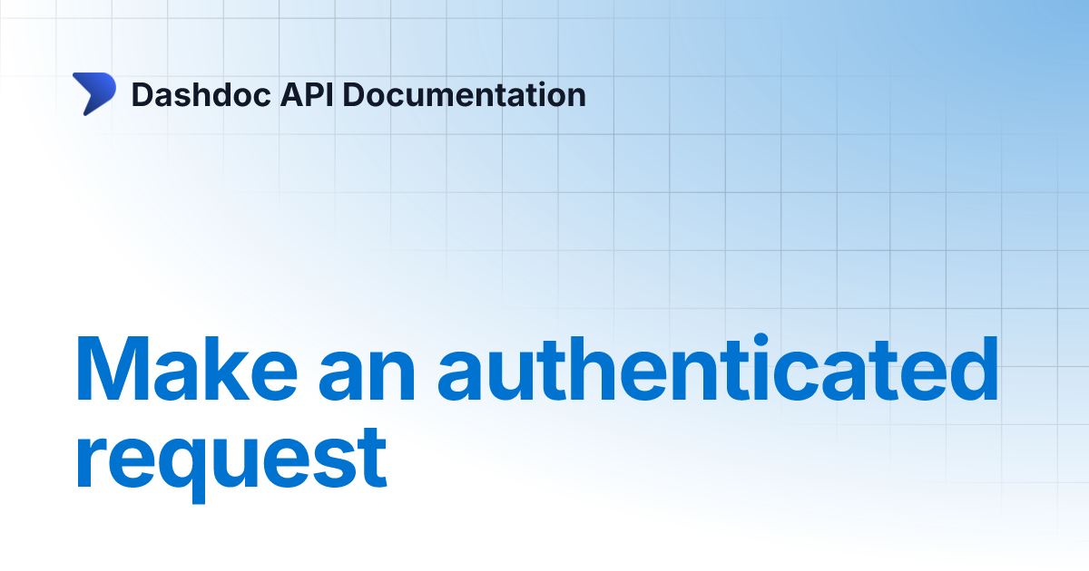 Make An Authenticated Request Dashdoc Api Documentation